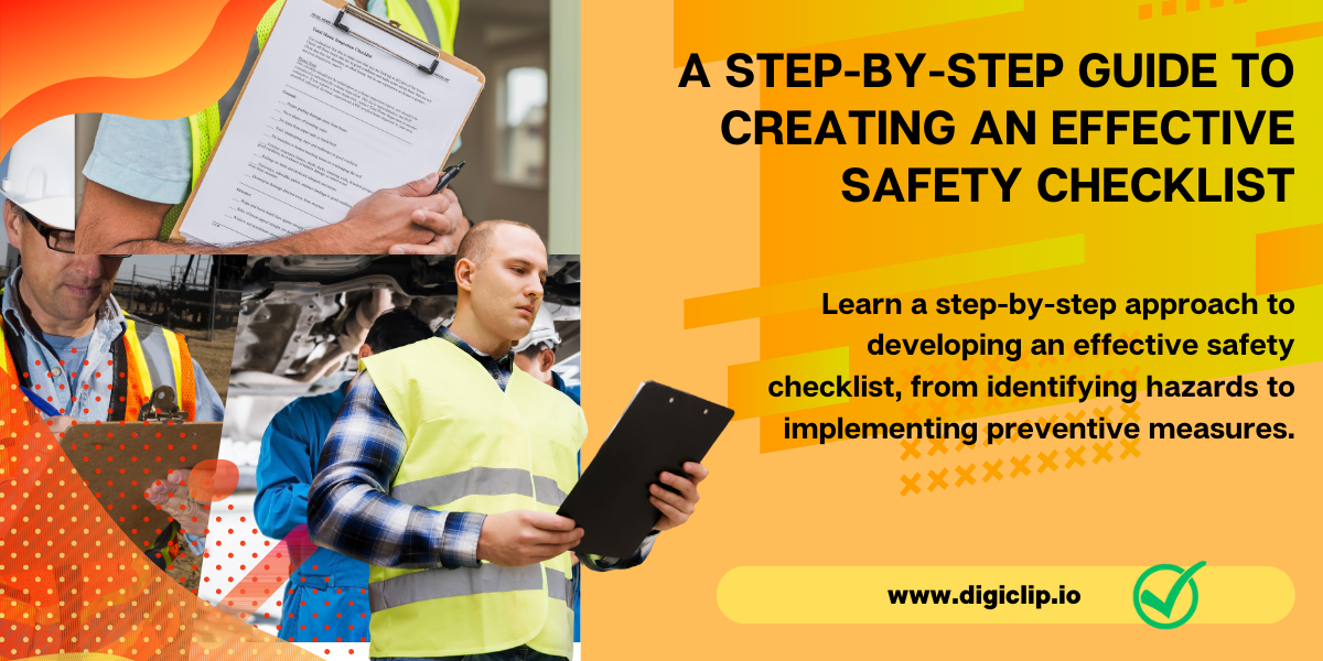 A Step-by-Step Guide to Creating an Effective Safety Checklist – DIGI ...
