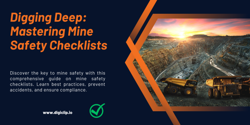 Digging Deep: Mastering Mine Safety Checklists – DIGI CLIP mobile forms