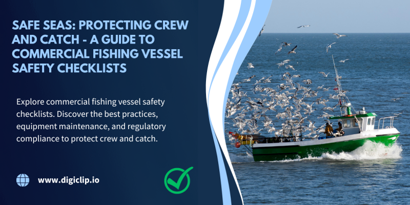 Safe Seas: Protecting Crew and Catch – A Guide to Commercial Fishing ...